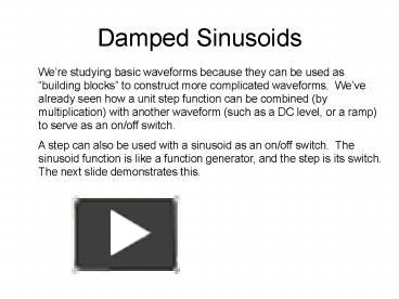 Damped Sinusoids presentation | free to view