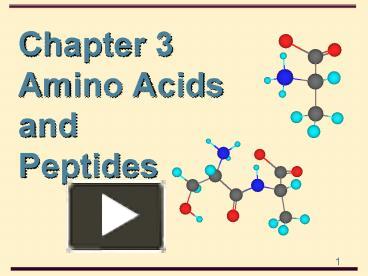 PPT – Chapter 3 Amino Acids and Peptides PowerPoint presentation | free ...