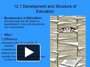 PPT – 12'1 Development and Structure of Education PowerPoint ...