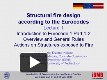 Structural fire design according to the Eurocodes Lecture 1 ...