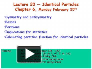 PPT – Lecture 20 Identical Particles PowerPoint presentation | free to ...
