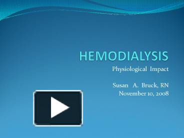 HEMODIALYSIS presentation | free to view