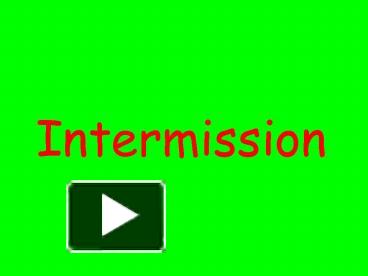 Intermission presentation | free to download