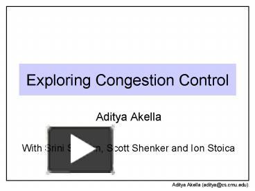 PPT – Exploring Congestion Control PowerPoint presentation | free to ...