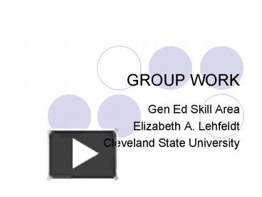 GROUP WORK presentation | free to view
