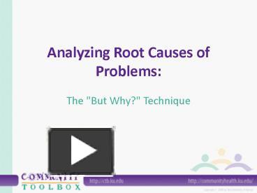 PPT – Analyzing Root Causes of Problems: PowerPoint presentation | free ...
