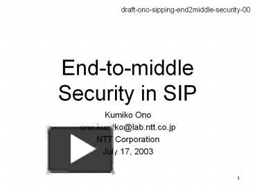PPT – End-to-middle Security in SIP PowerPoint presentation | free to ...