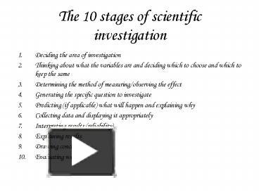 The 10 stages of scientific investigation presentation | free to view