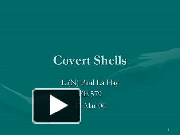 PPT – Covert Shells PowerPoint presentation | free to view - id: 222ac ...