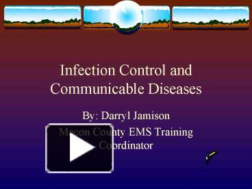 Infection Control and Communicable Diseases presentation | free to view