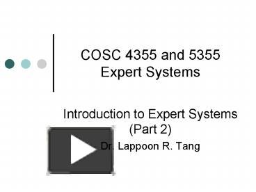PPT – COSC 4355 and 5355 Expert Systems PowerPoint presentation | free ...