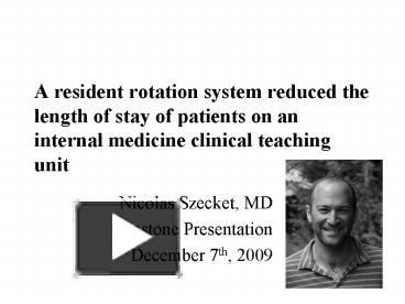 PPT – A resident rotation system reduced the length of stay of patients ...