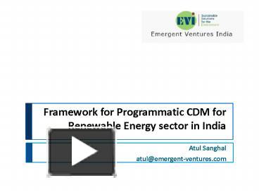 Framework for Programmatic CDM for Renewable Energy sector in India ...