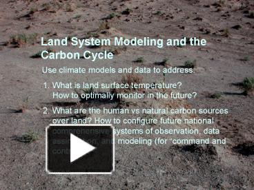 Land System Modeling and the Carbon Cycle presentation | free to view