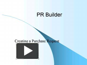 PPT – PR Builder PowerPoint presentation | free to view - id: 225244-OGEwY