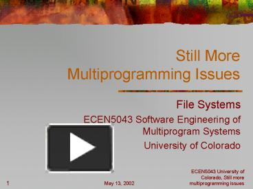 Still More Multiprogramming Issues presentation | free to view