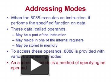 PPT – Addressing Modes PowerPoint presentation | free to view - id ...
