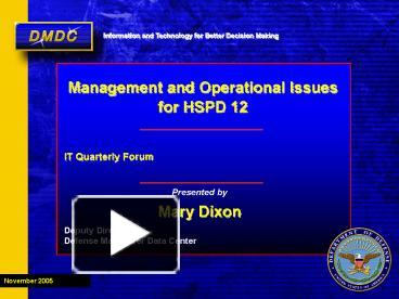PPT – Management and Operational Issues for HSPD 12 PowerPoint ...