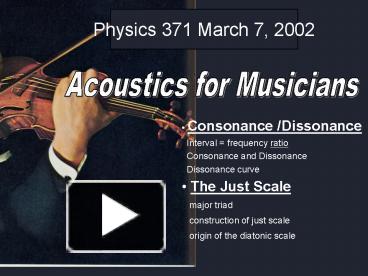 Physics 371 March 7, 2002 presentation | free to download