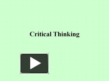 PPT – Critical Thinking PowerPoint presentation | free to download - id ...