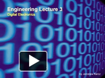 PPT – Engineering Lecture 3 Digital Electronics PowerPoint presentation ...