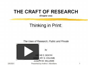 THE CRAFT OF RESEARCH (Chapter one) Thinking in Print: The Uses of ...