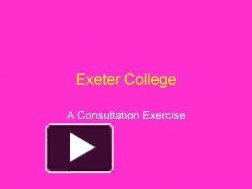PPT – Exeter College PowerPoint presentation | free to view - id ...