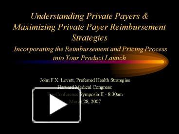 PPT – Understanding Private Payers PowerPoint presentation | free to ...