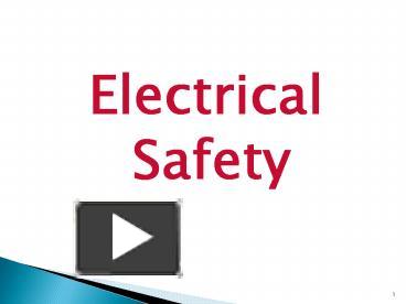 Electrical Safety presentation | free to view