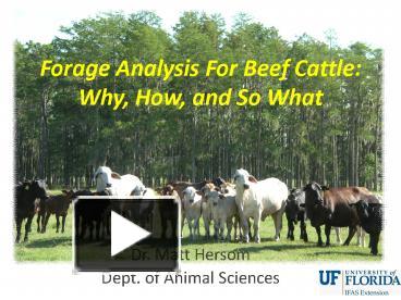 Forage Analysis For Beef Cattle: Why, How, and So What presentation ...