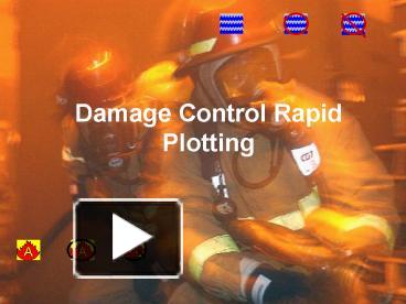 PPT – Damage Control Rapid Plotting PowerPoint presentation | free to ...
