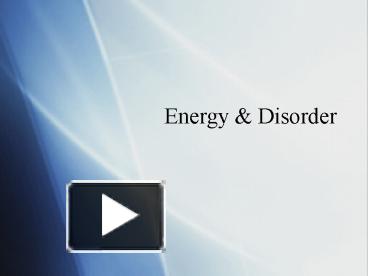 PPT – Energy PowerPoint presentation | free to view - id: 228082-MDMyM