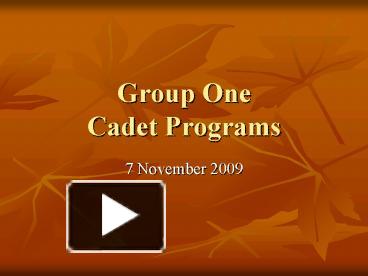 PPT – Group One Cadet Programs PowerPoint presentation | free to view ...