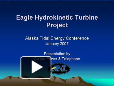 Eagle Hydrokinetic Turbine Project presentation | free to view