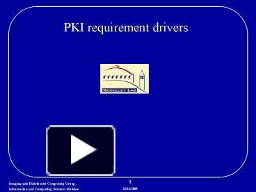 PKI requirement drivers presentation | free to view