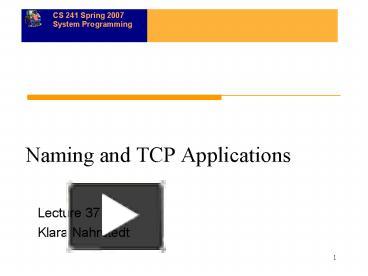 Naming and TCP Applications presentation | free to view