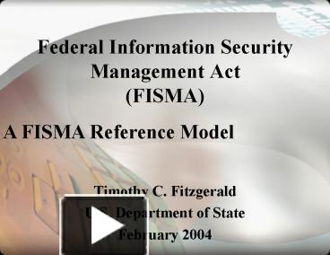 Federal Information Security Management Act FISMA presentation | free ...