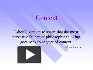 PPT – Context PowerPoint presentation | free to view - id: 229b2-MWI1N