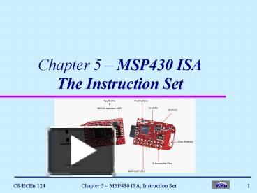 PPT – Chapter 5 MSP430 ISA The Instruction Set PowerPoint presentation ...