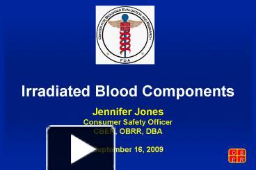Irradiated Blood Components presentation | free to view
