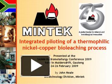 PPT – Integrated piloting of a thermophilic nickel-copper bioleaching ...
