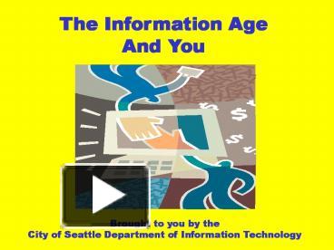 PPT – The Information Age PowerPoint presentation | free to view - id ...