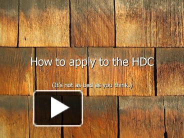 PPT – How to apply to the HDC PowerPoint presentation | free to view ...