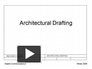 Architectural Drafting presentation | free to view