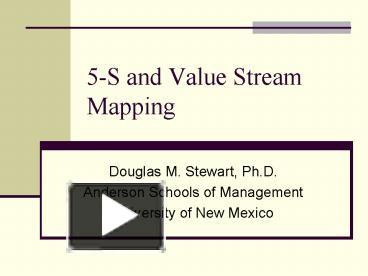 5S and Value Stream Mapping presentation | free to view