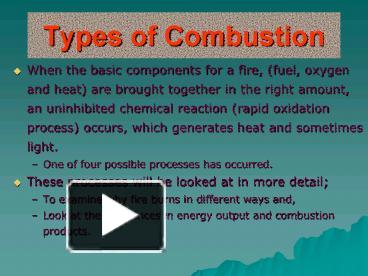 Types of Combustion presentation | free to view