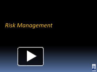 PPT – Risk Management PowerPoint presentation | free to view - id ...