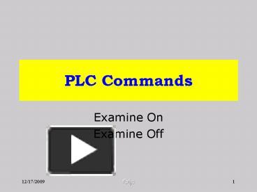 PPT – PLC Commands PowerPoint presentation | free to view - id: 22b8bb ...