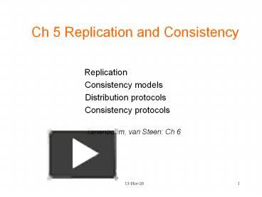 Ch 5 Replication and Consistency presentation | free to download