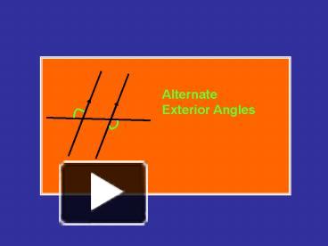 Alternate Exterior Angles presentation | free to view